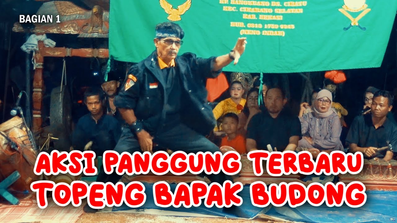 AKSI PANGGUNG TERBARU TOPENG KALENG BAPAK BUDONG 2024 (BAGIAN 1) - YouTube
