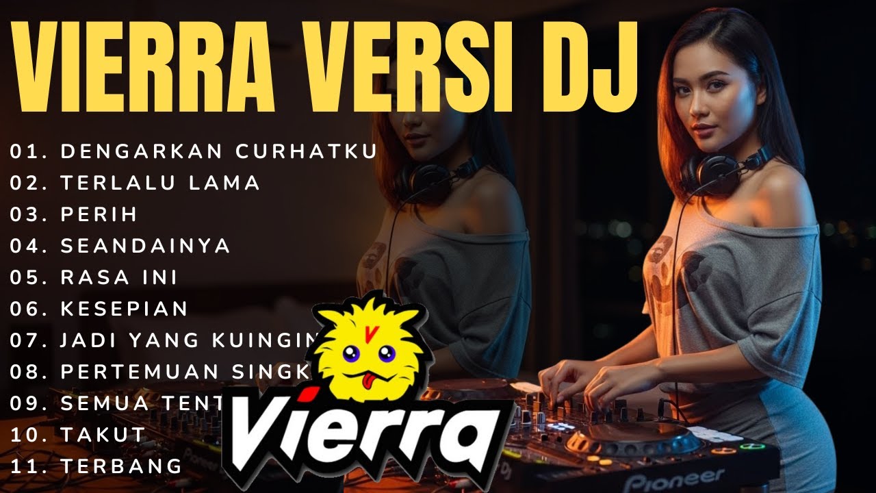 DJ REMIX Lagu Vierra Nonstop FULL BASS GLERR Viral 2025 | DENGARKAN ...