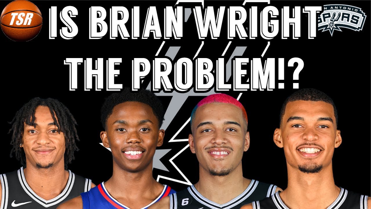Does Brian Wright NEED TO GO?! San Antonio Spurs News - YouTube