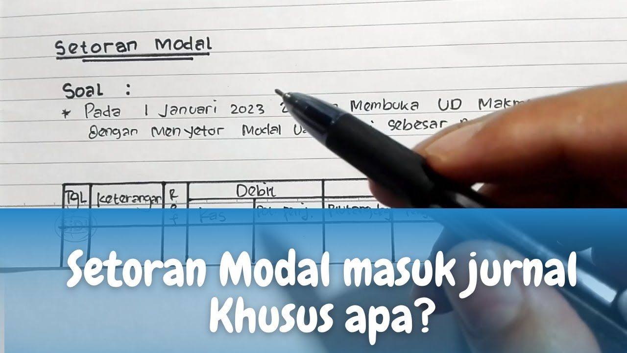 Jurnal Khusus Untuk Setoran Modal Pada Perusahaan Dagang - YouTube