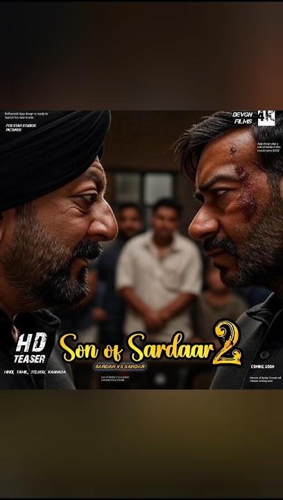 Son of Sardaar 2 Trailer | Ajay devgn | Sanjay Dutt | #trailer # ...