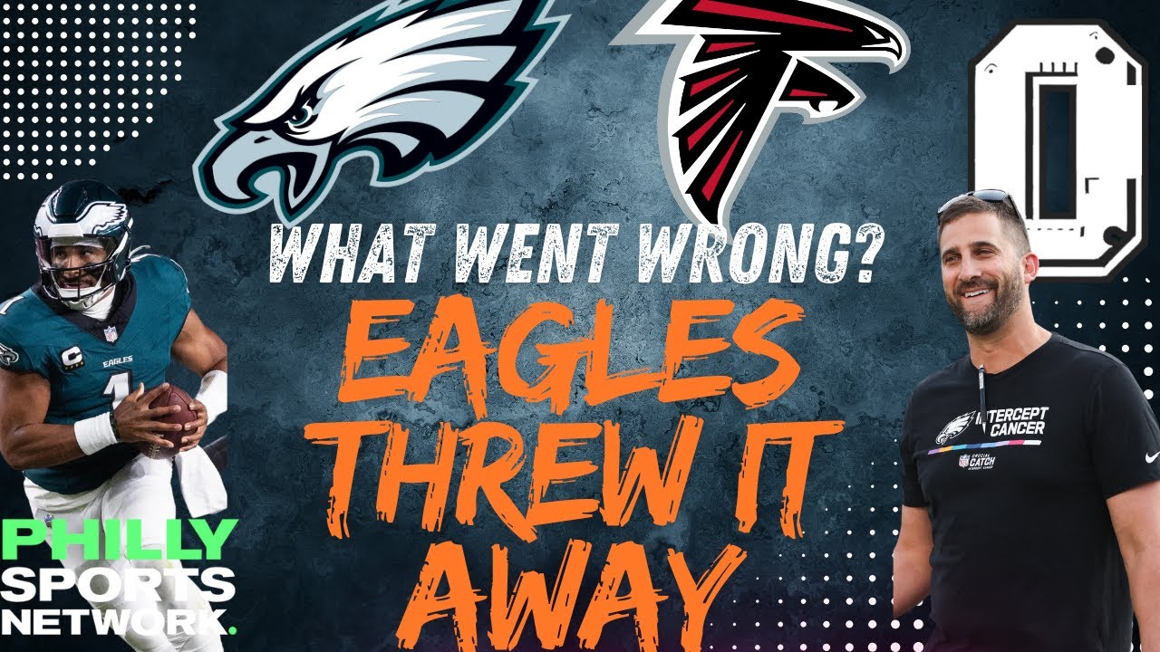 Eagles COLLAPSE in week 2 against Falcons, what went WRONG? | OpenGym ...