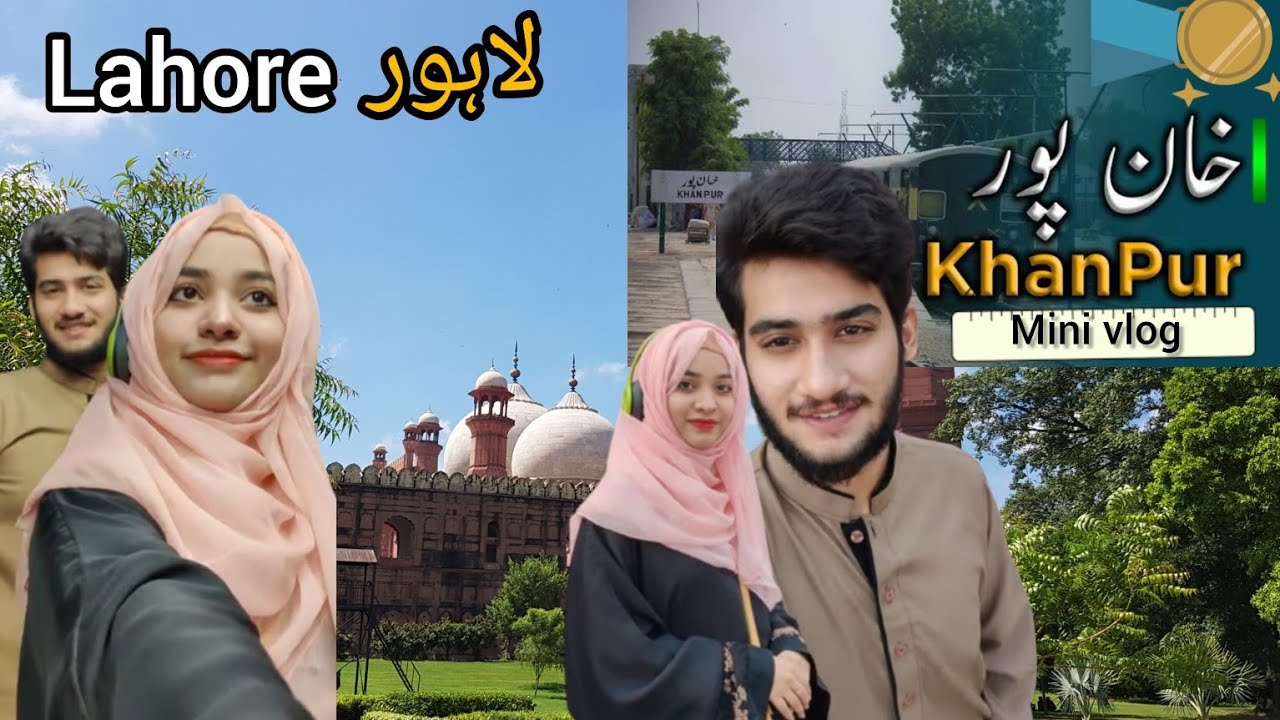 Laiba Fatima Lahore to KhanPur mini Vlog - YouTube