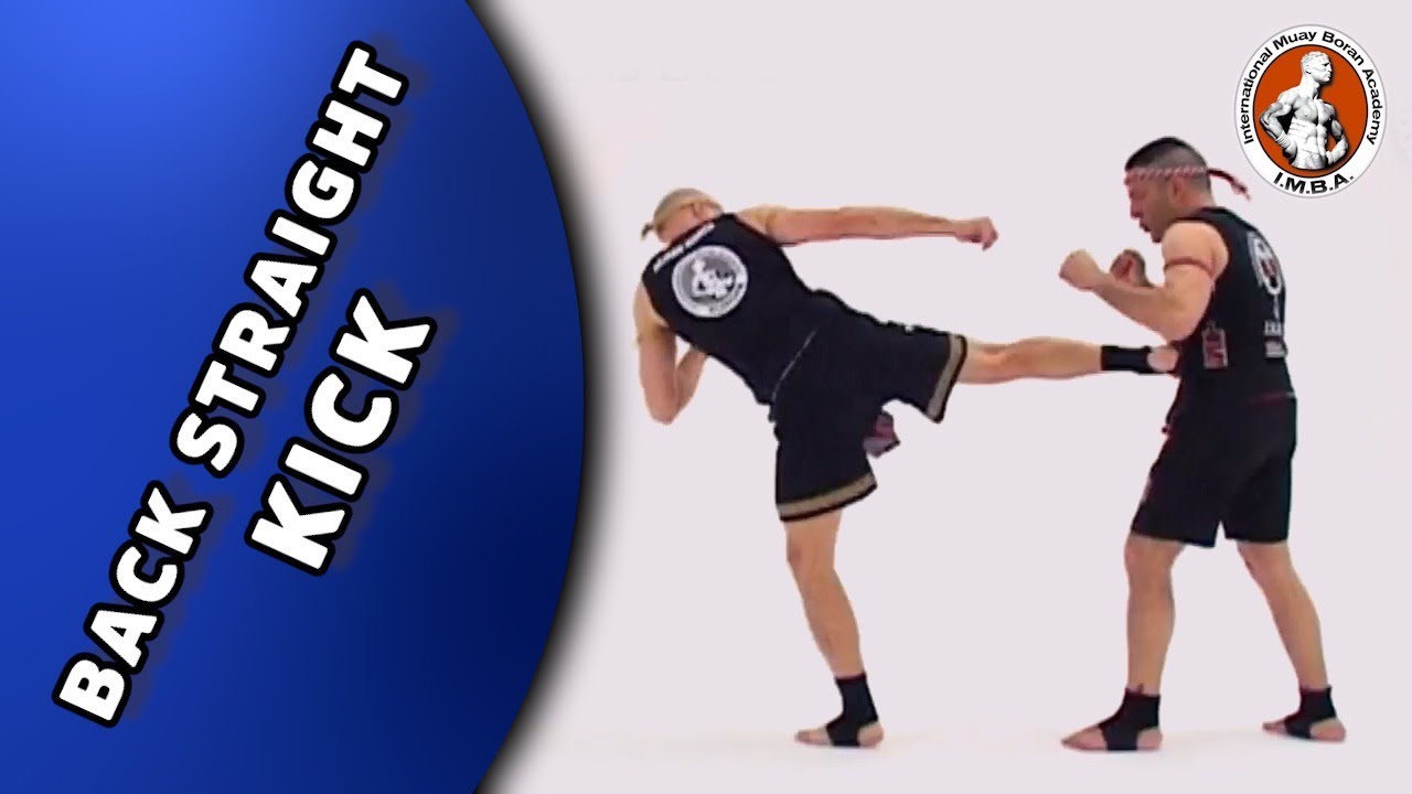 Muay Boran Back Straight Kick (Tiip Glab Lang) - YouTube