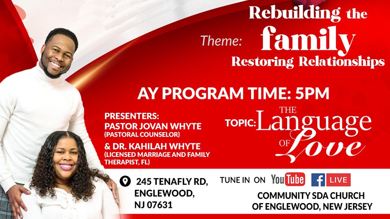 Community SDA Family Life Day AY Service - Sabbath, February 18th, 2023 ...