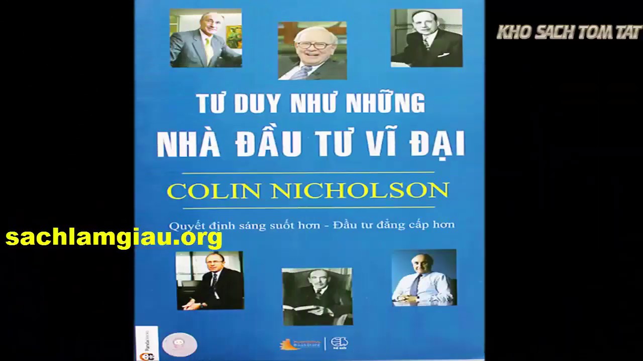 Tư Duy Như Những Nhà Đầu Tư Vĩ Đại Colin Nicholson - YouTube
