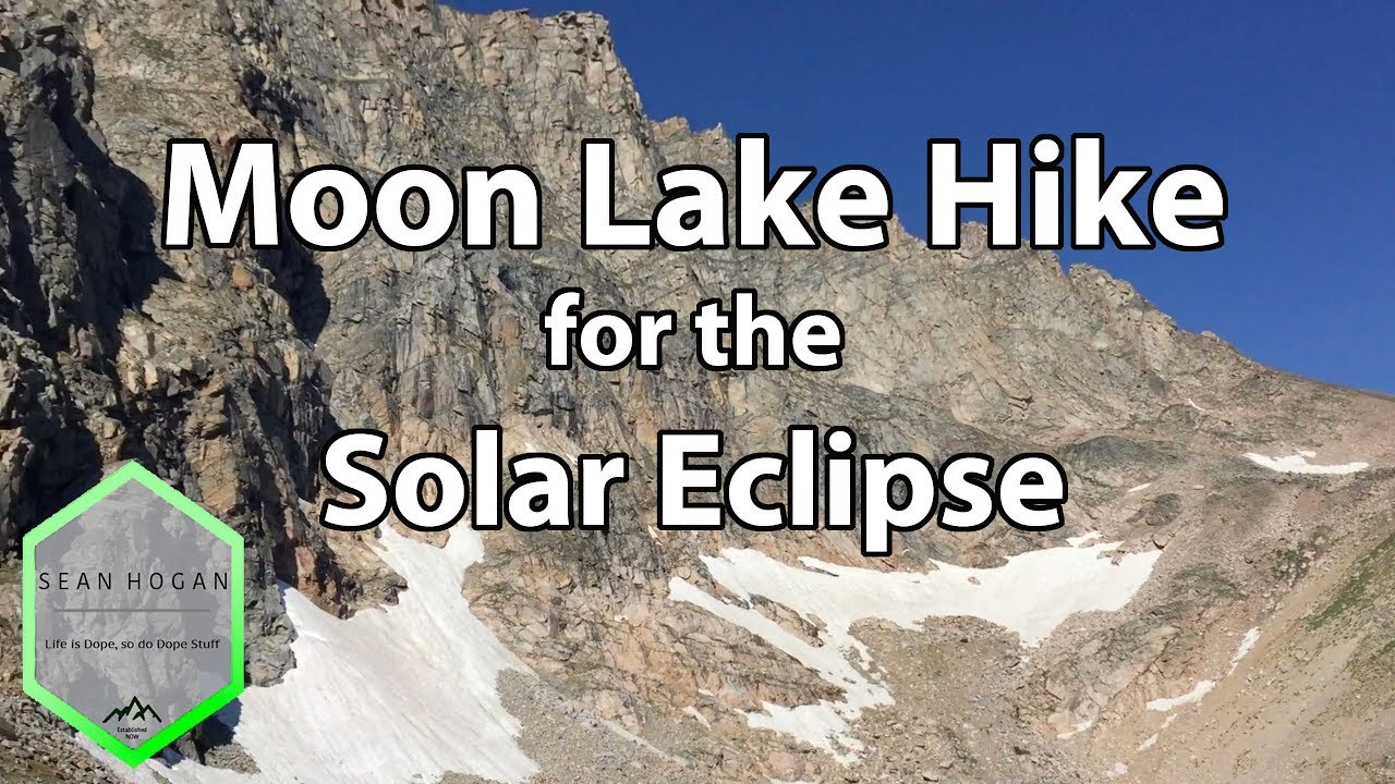 Moon Lake Hike for Solar Eclipse, Beartooth Mountains, MT -- 8.21.2017 ...