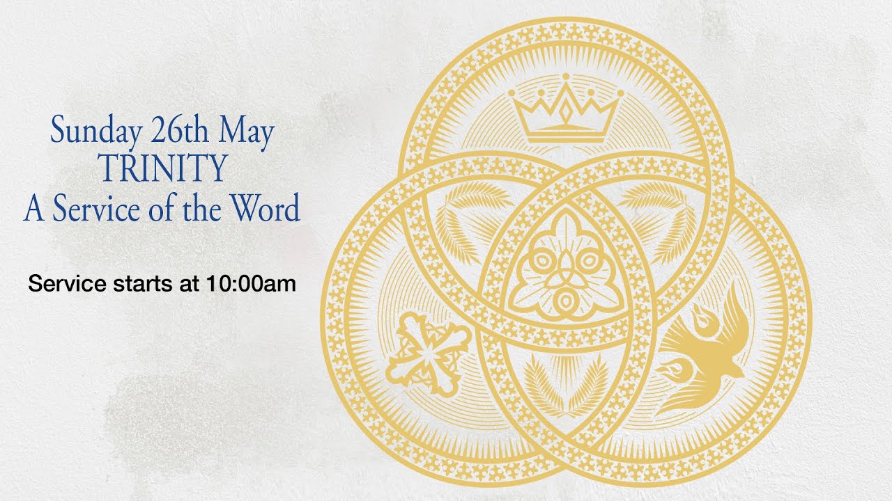TRINITY SUNDAY 2024 - A Service of the Word - YouTube