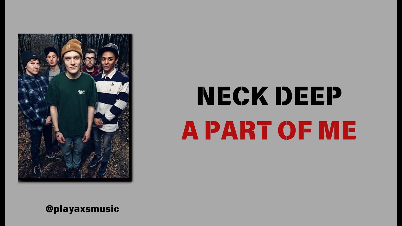 NECK DEEP - A PART OF ME (Ft. Laura Whiteside) - ( LIRIK & TERJEMAHAN ...