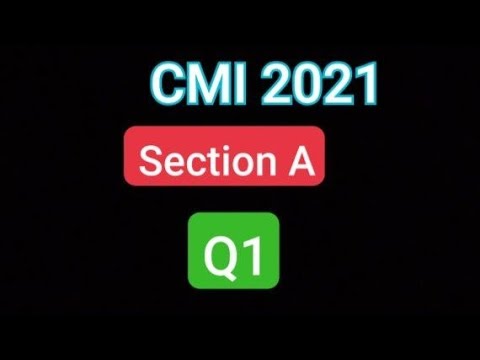 CMI 2022 | section A | Q1 | UG maths | chennai mathematical institute ...