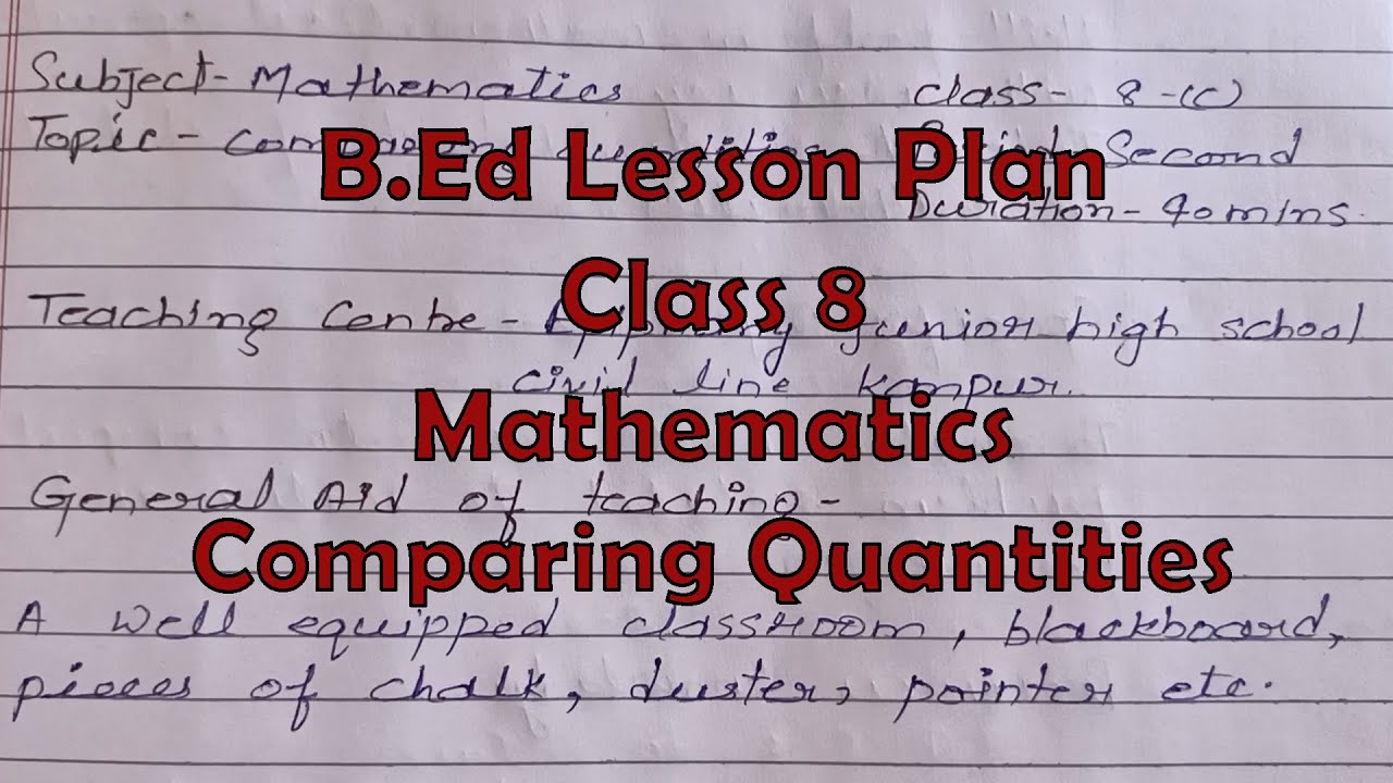 Comparing Quantities | B.Ed | Lesson Plan | Class 8 - YouTube