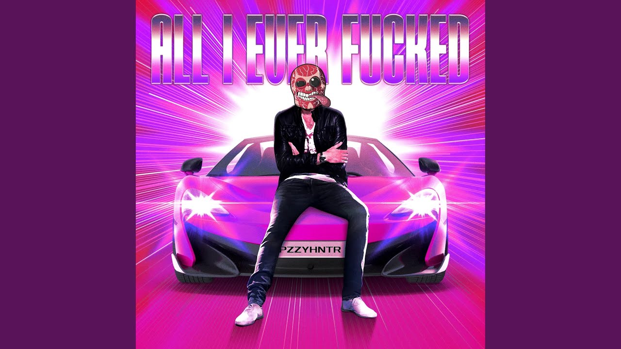 All I Ever Fucked Youtube Music