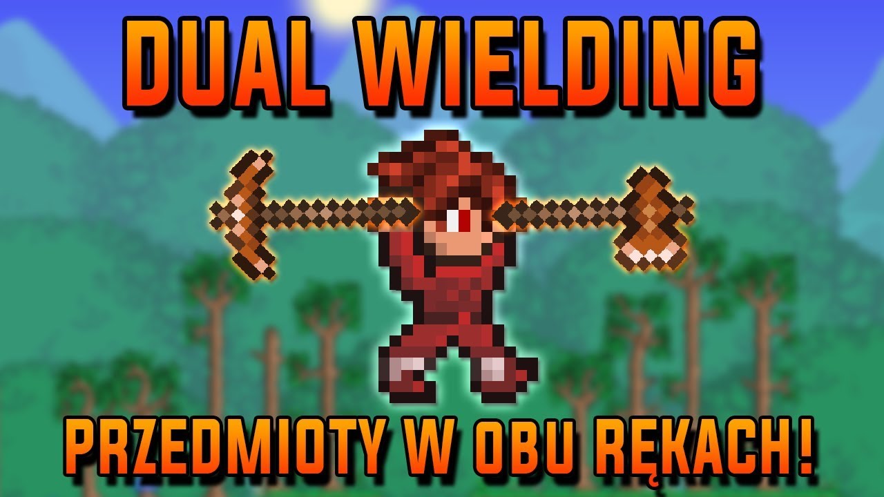 PRZEDMIOTY W OBU RĘKACH - Dual Wielding - Terraria Prezentacje Modów ...