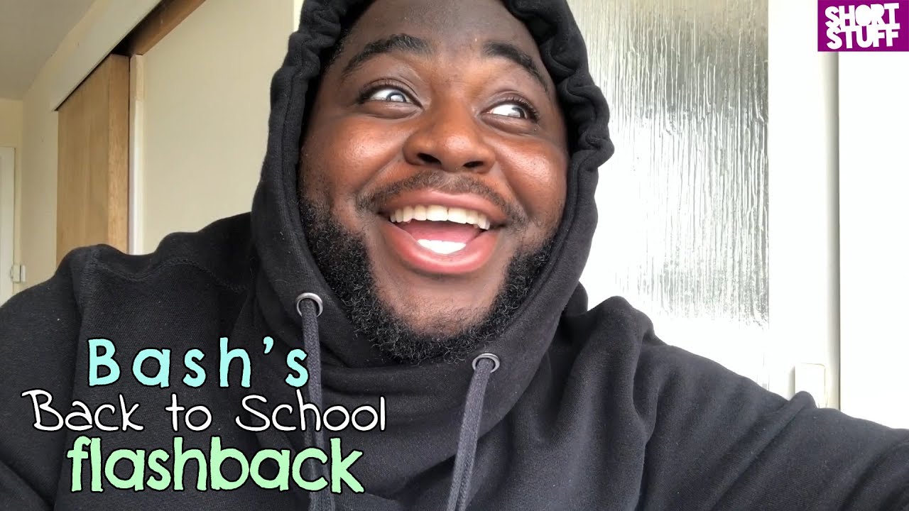 Bash's Back to School Flashback - Short Stuff - YouTube