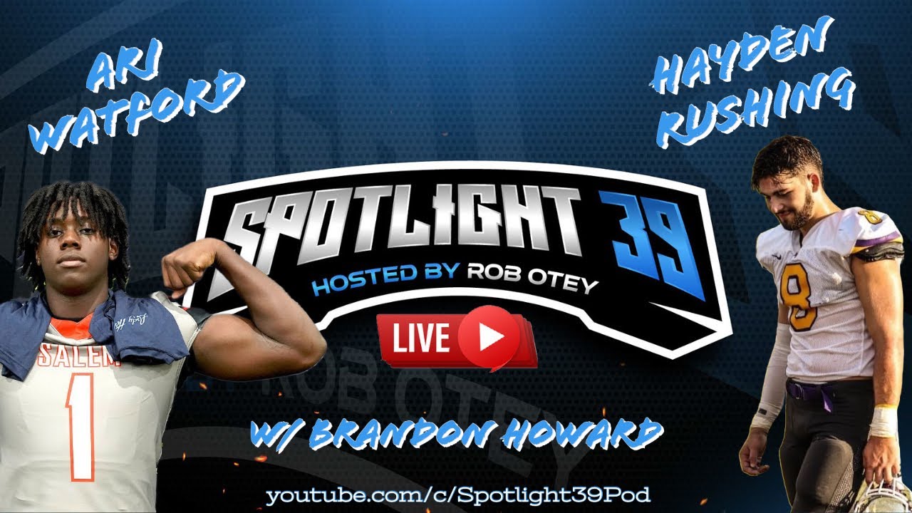 Spotlight 39 LIVE w/ Brandon Howard l Ari Watford l Hayden Rushing ...