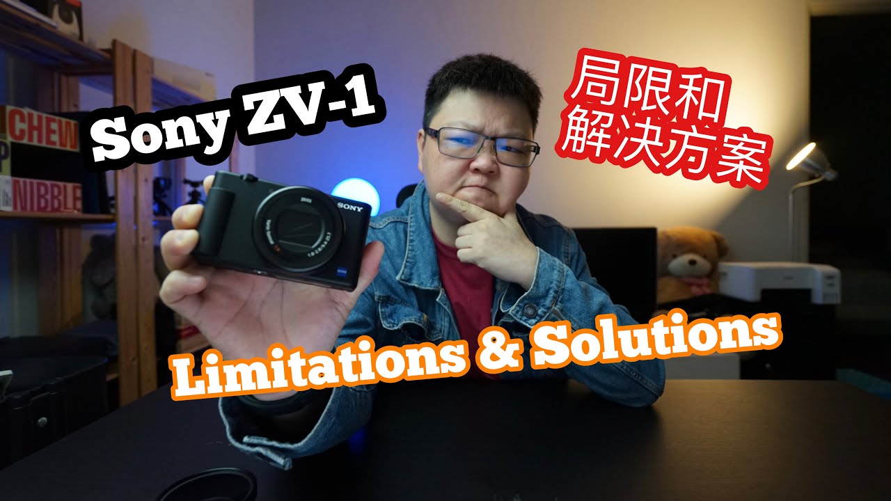 Sony ZV-1 Limitations and My Solutions [Review Vlog 58] 索尼 ZV-1 的局限性和我的解决方案 - YouTube