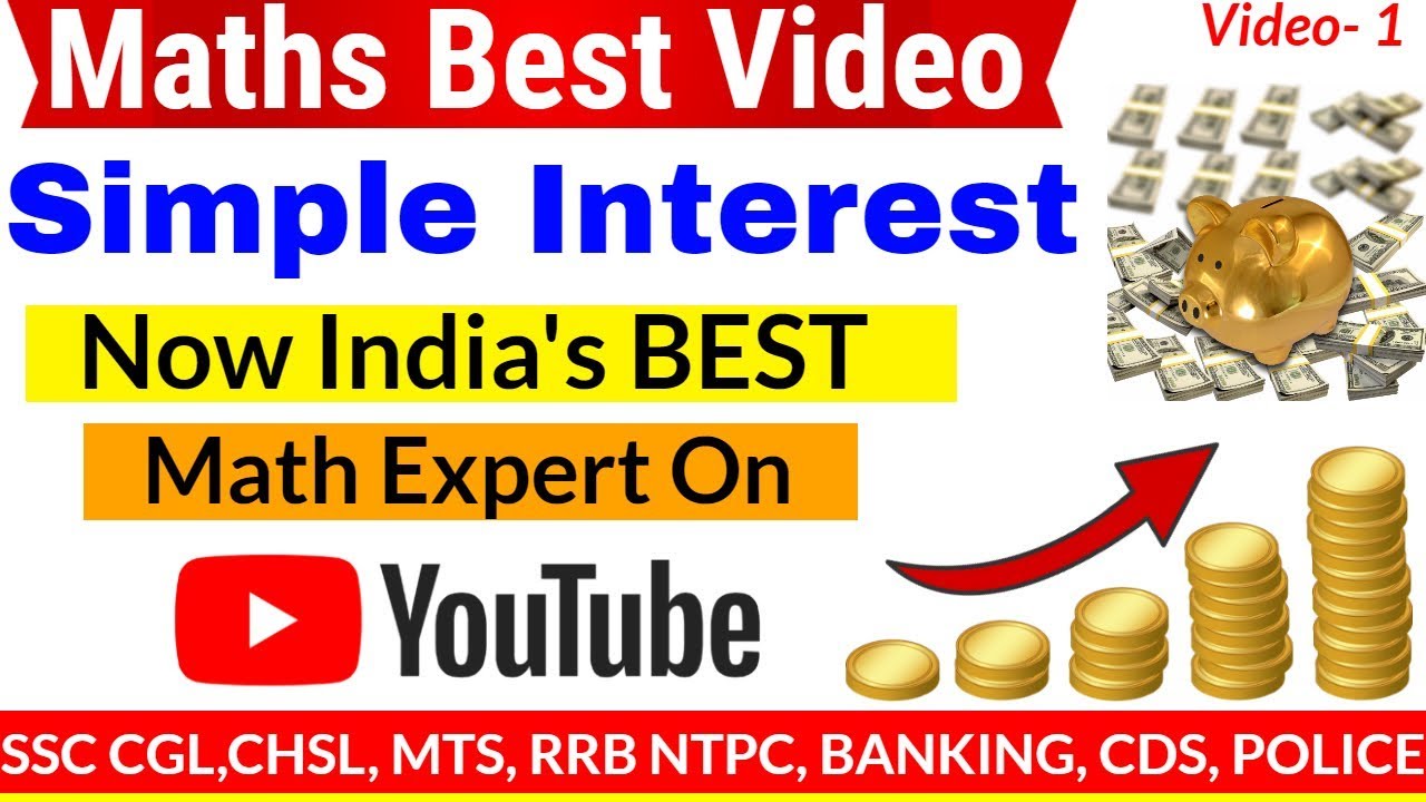 Maths Short trick Simple Interest for- ssc mts, chsl, cgl, ntpc, railway, police, cds | rakesh ...