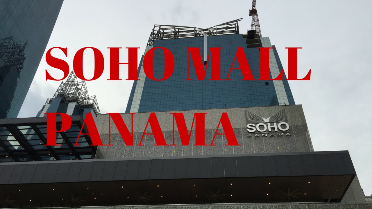 NEW SOHO Mall Panama. Walk Around. Shopping Panama. Prestige Panama ...
