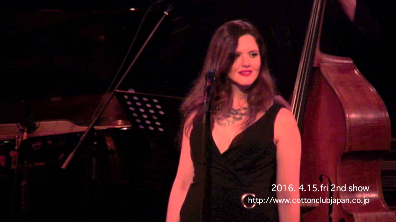 HALIE LOREN : LIVE @ COTTON CLUB JAPAN (Apr.15,2016) - YouTube