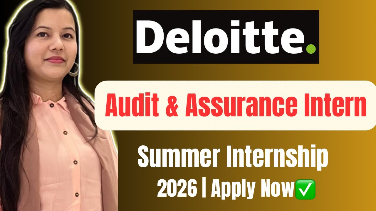 Deloitte Hiring Interns | Summer 2026 Internship Opportunity! - YouTube