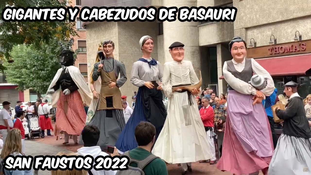 Gigantes y Cabezudos de Basauri en los San Faustos 2022. 12 Octubre ...