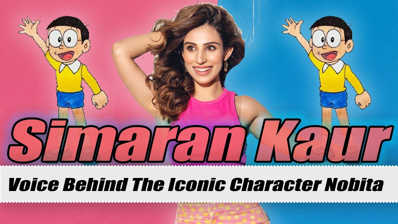 Simaran Kaur | Nobita | Voice Behind The Iconic Character - YouTube