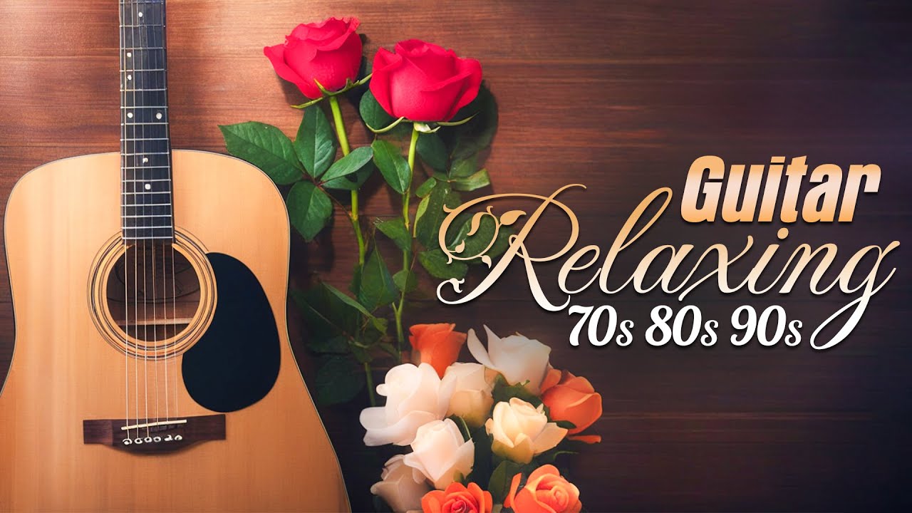 The Best Timeless Instrumental Music, Deeply Relaxing Guitar Music ...