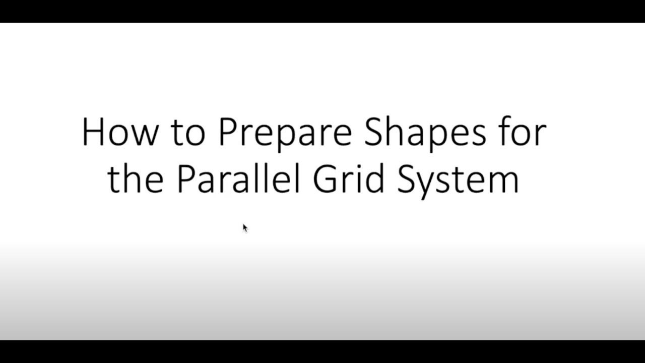 How to Prepare Shapes for Parallel Grid System - YouTube