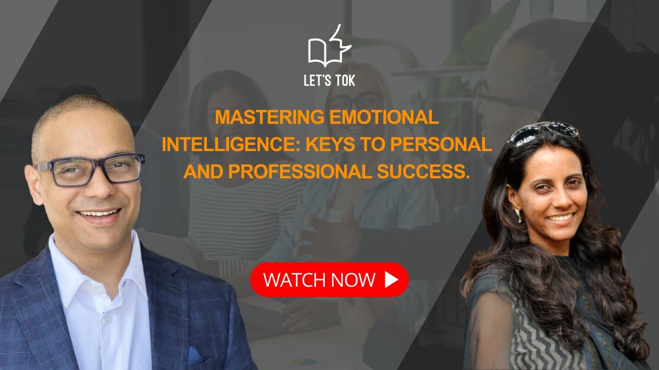 Mastering Emotional Intelligence: Keys to Personal and Professional ...