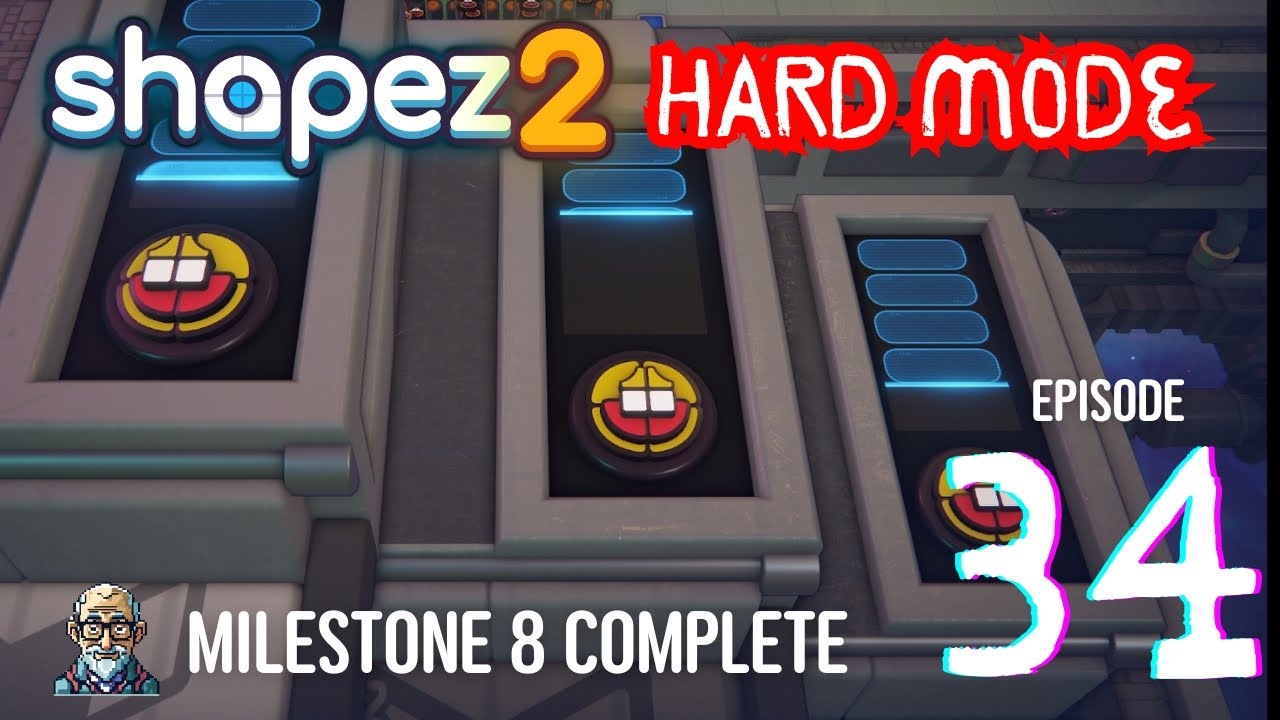 Shapez 2 Hard Mode: Milestone 8 Completed / Ep 34 - YouTube