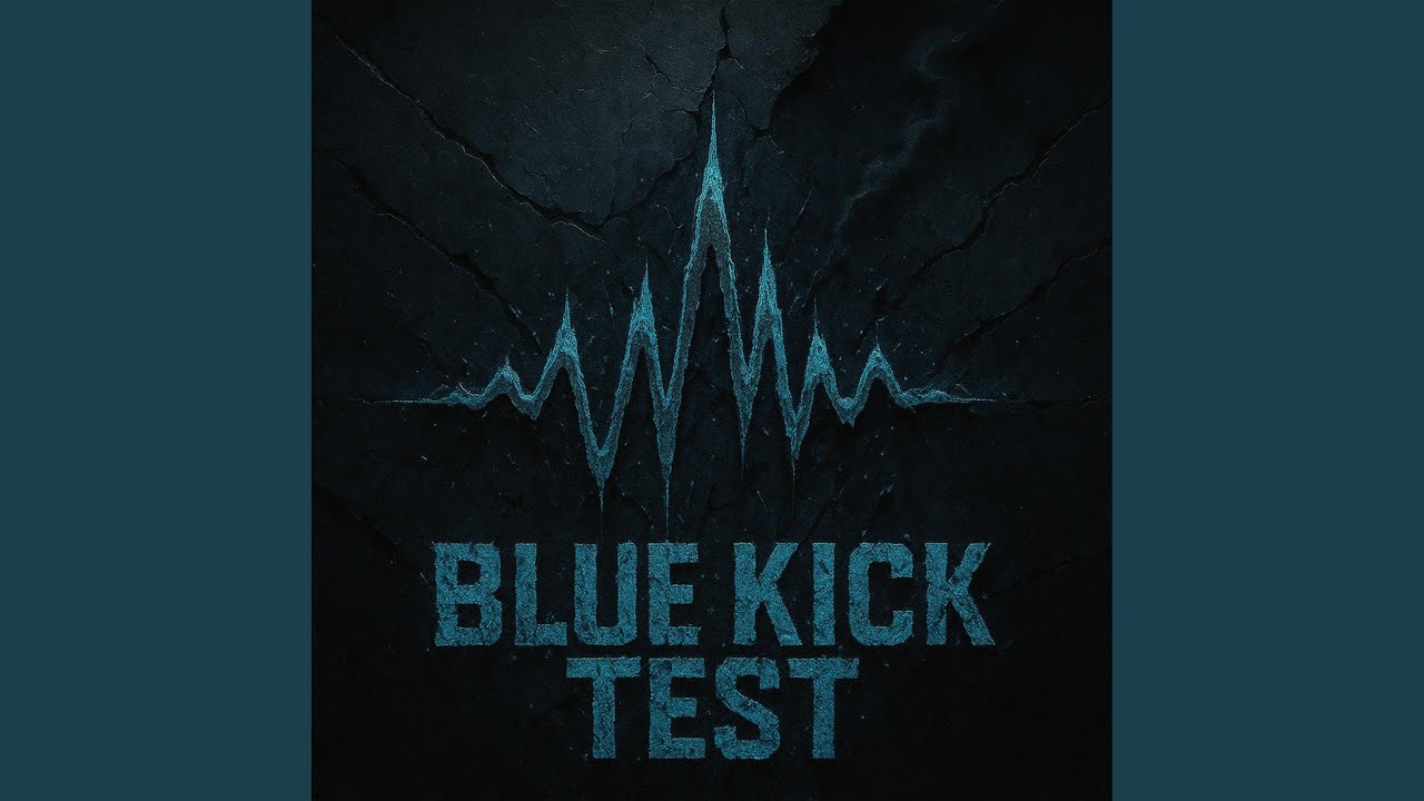 Blue Kick Test - YouTube