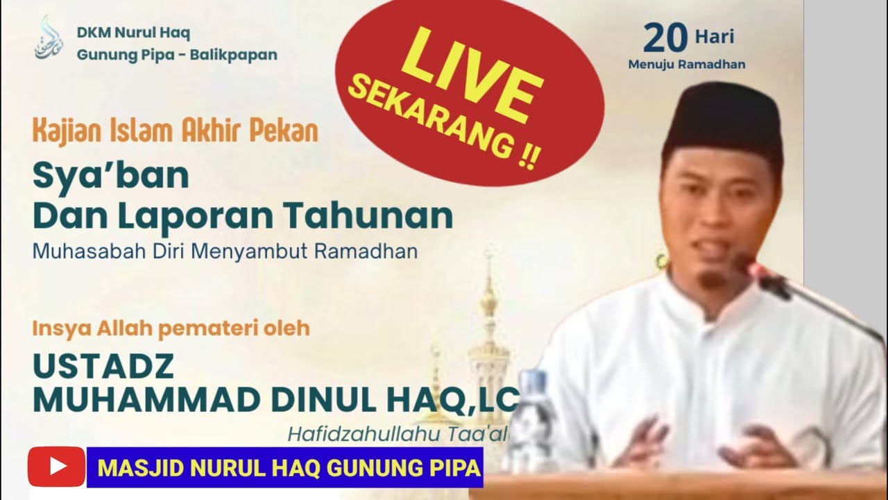Kajian Ahad Shubuh Bersama Ustadz Muhammad Dinul Haq Lc di Masjid Nurul ...
