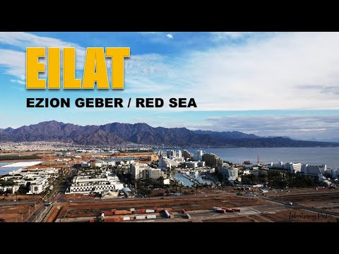 BIBLE JOURNEY #21: Amazing City of Eilat - Biblical Ezion Geber