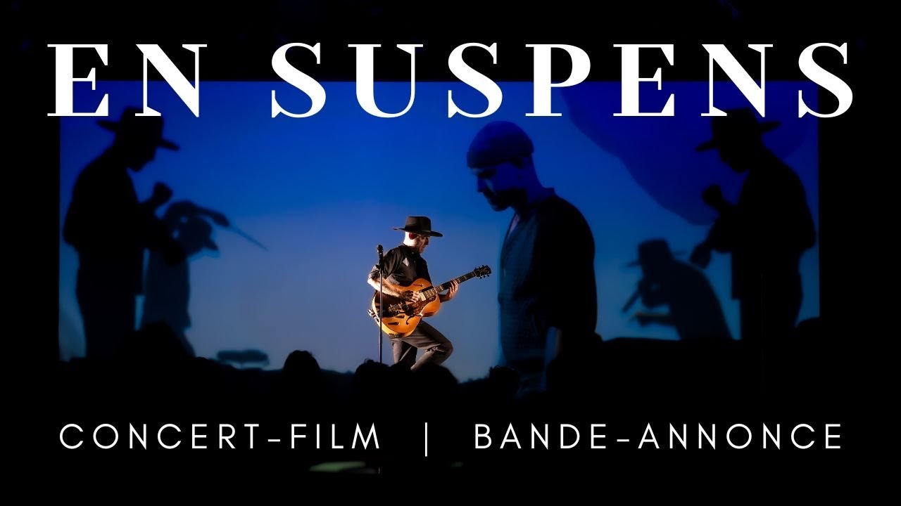 EN SUSPENS le concert-film | Bande-annonce officielle | 2025 - YouTube
