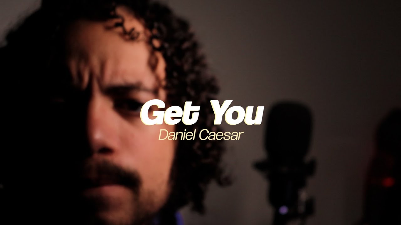 GET YOU - DANIEL CAESAR (COVER) Feat. Luana Gonçalves - YouTube
