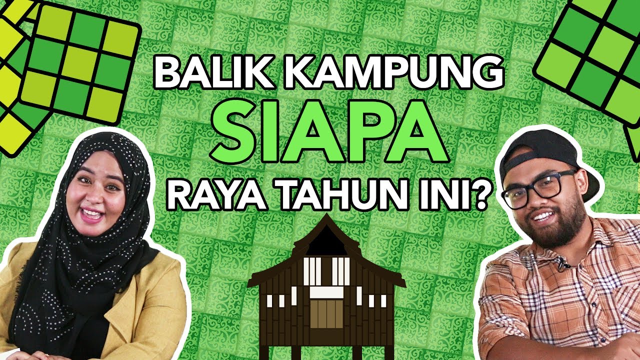 Balik Kampung Siapa Raya Tahun Ini? | presented by SENHENG - YouTube