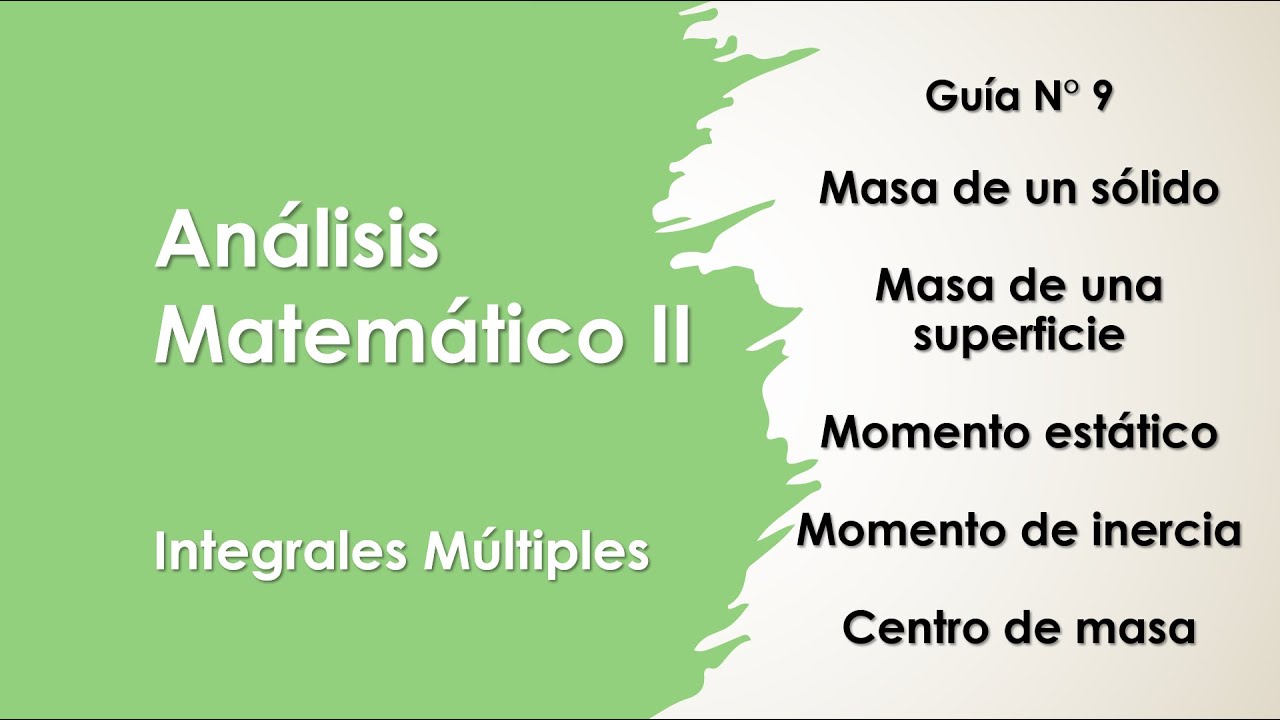 AM2 - Integrales múltiples - Masa, momentos de inercia y estático ...