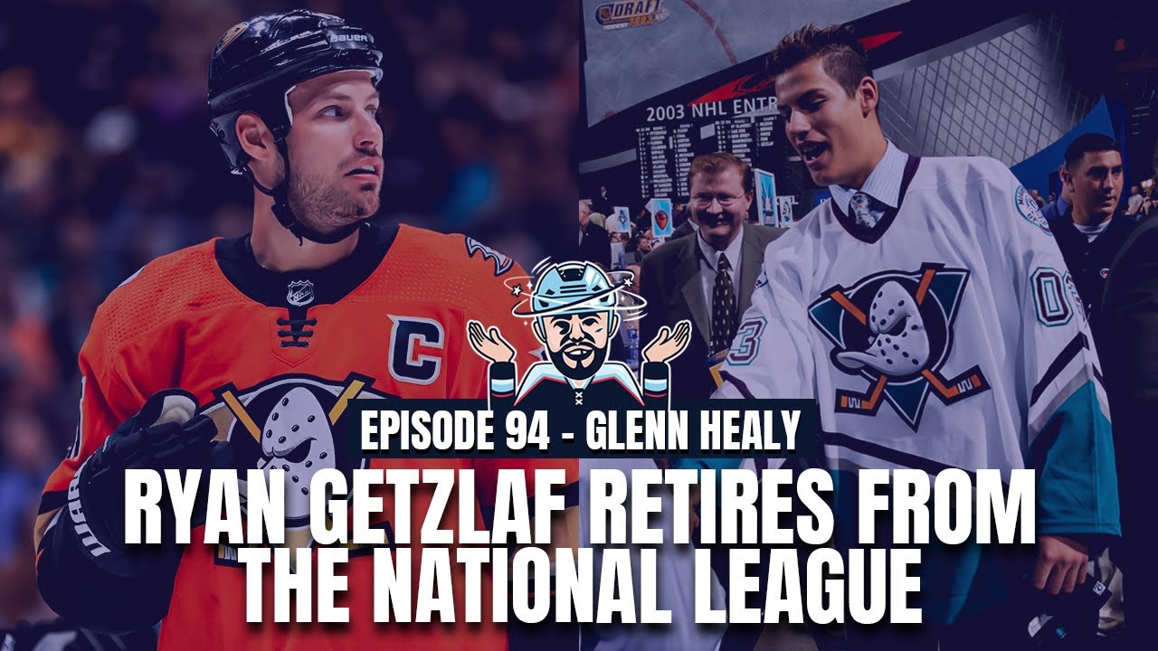 Ryan Getzlaf Retires From The National League | Missin Curfew Ep 94 ...