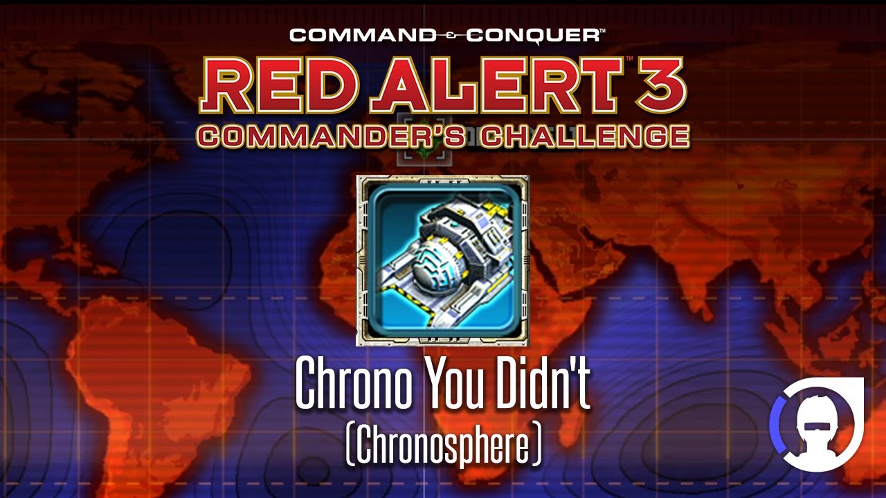 [Red alert 3 : Uprising] Challenge : Chrono You Didn't - Chronosphere ...