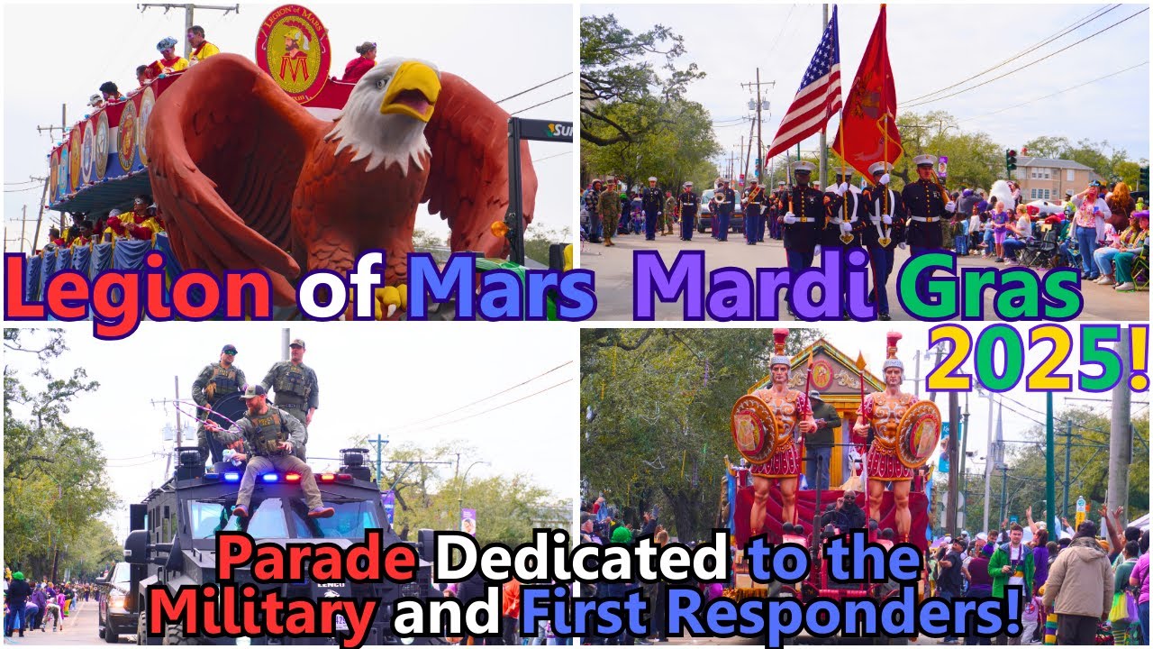 LEGION OF MARS Parade, Mardi Gras 2025! A Parade to Honor Our Military ...