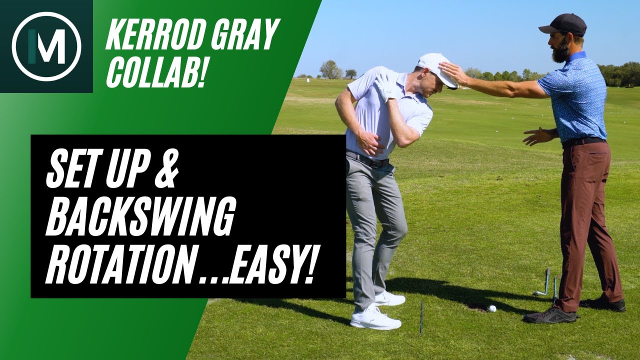 Set Up & Backswing Rotation (Kerrod Gray Collab) | Ian Mellor Golf ...