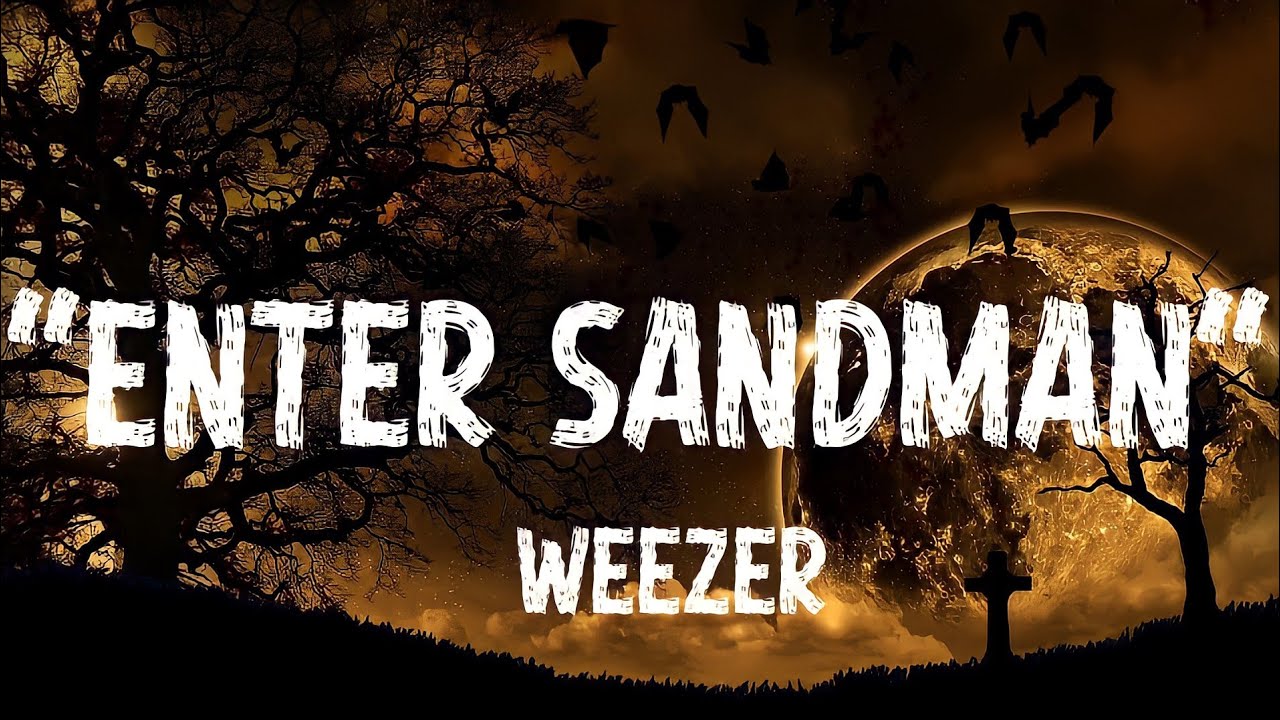 Weezer – “Enter Sandman” (Lyrics) from The Metallica Blacklist - YouTube