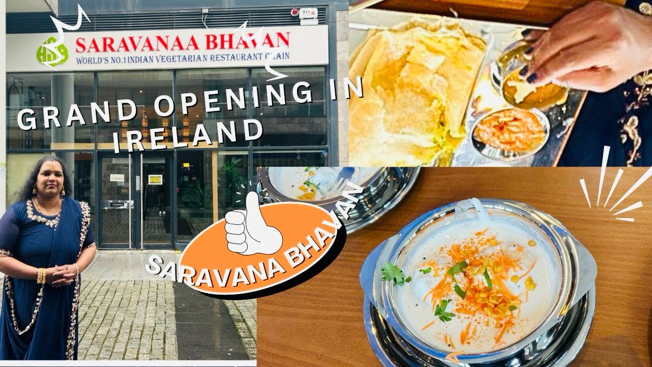 Saravanaa Bhavan Grand Opening in Ireland 🍛 || Tamil Vlog in Ireland ...
