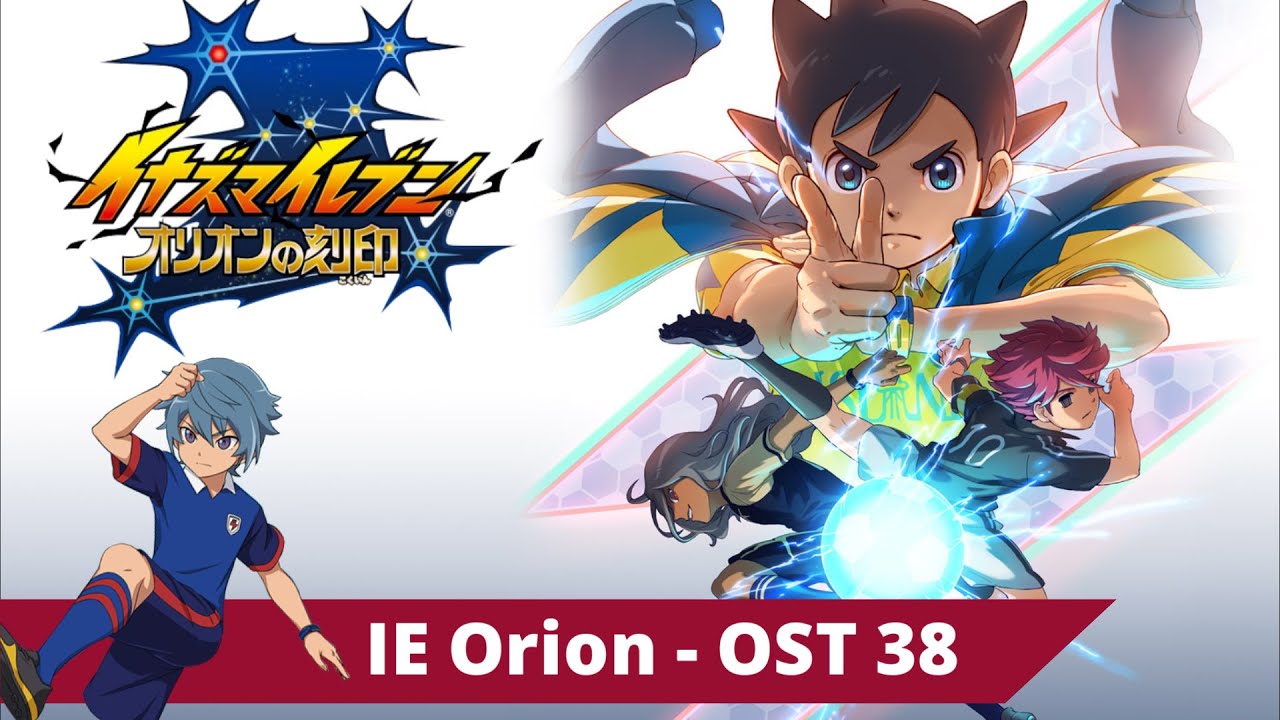 Inazuma Eleven Orion no Kokuin - OST 38: "Aphrodite - Byron Love ...