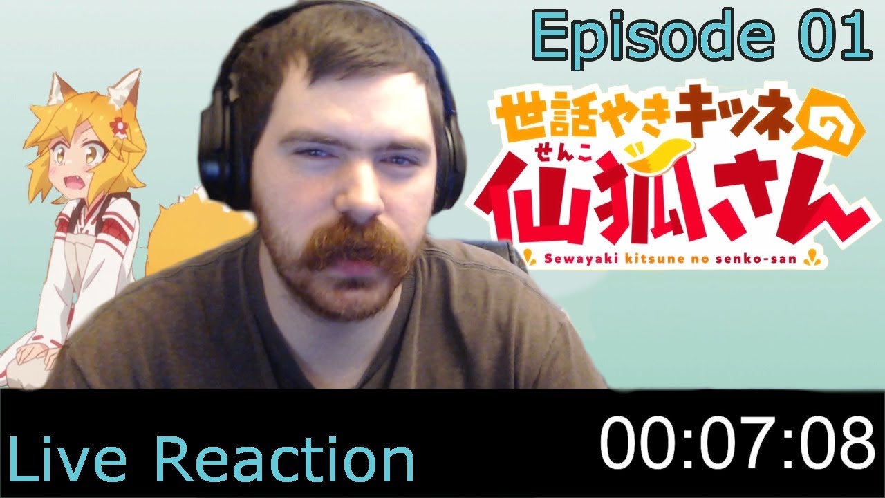 [Reaction+Commentary] Sewayaki Kitsune no Senko-san Episode 1 - YouTube