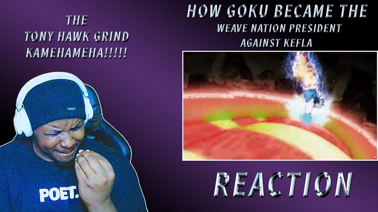DBS MEETS TONY HAWK!!!!! | How Goku Became the WEAVE NATION President ...