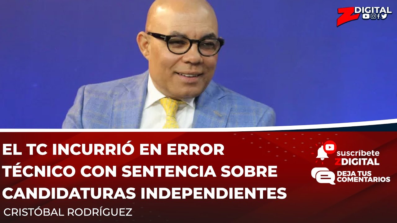 Cristóbal Rodríguez: El TC incurrió en error técnico con sentencia ...