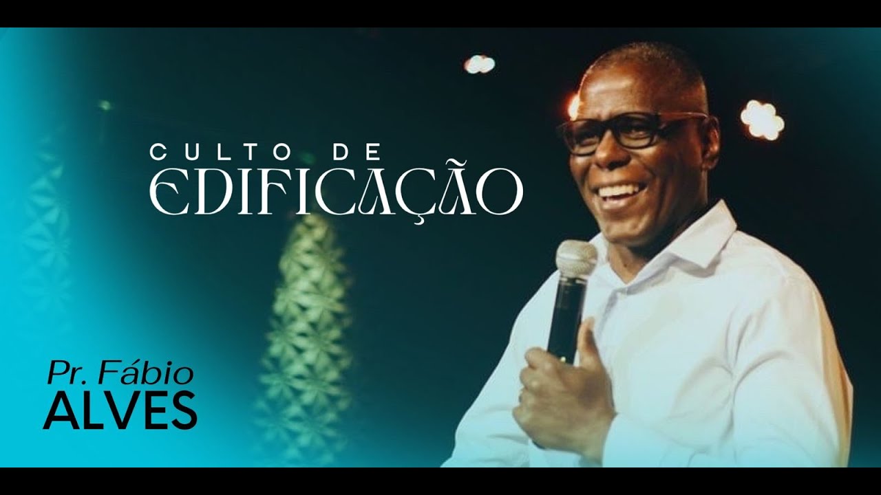 Culto de Edificação CCMS - Pr. Fábio Alves || 08/12/2022 - 🔴AO VIVO ...