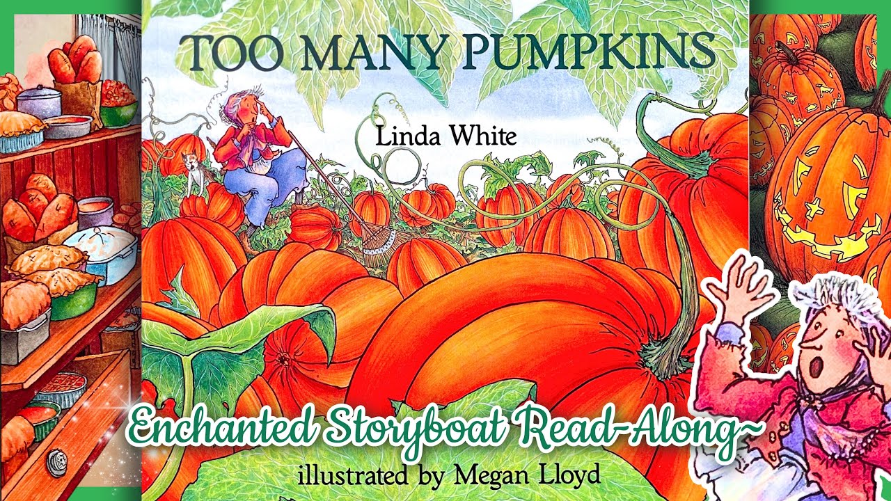 TOO MANY PUMPKINS - by Linda White & illustrated by Megan Lloyd | Read ...