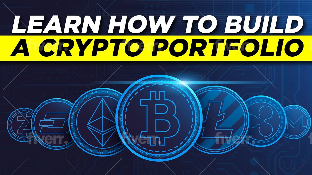 How to Build a Crypto Portfolio | Balancing Strategy & Best Investments ...